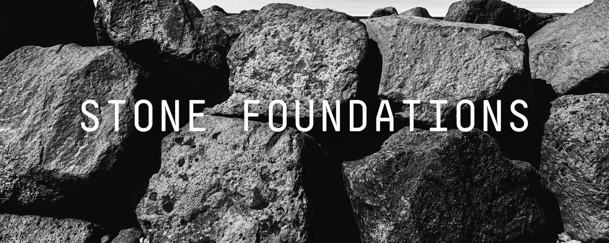 STONE FOUNDATIONS – FARE WELL